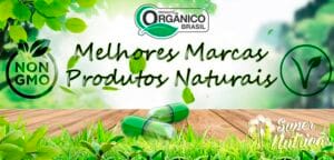 Melhores Marcas de Produtos Naturais - Super Nutrição